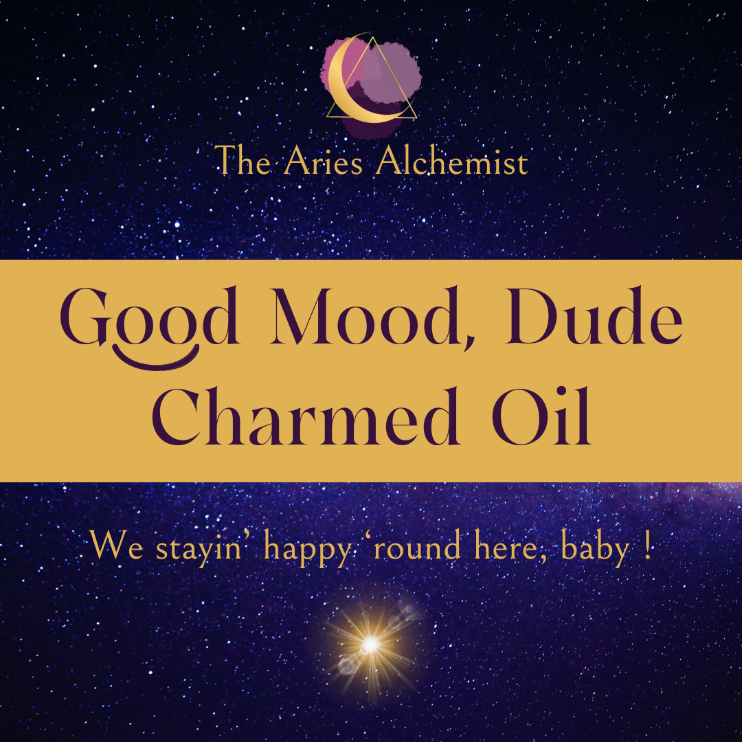 Good Mood, Dude Collection – The Aries Alchemist